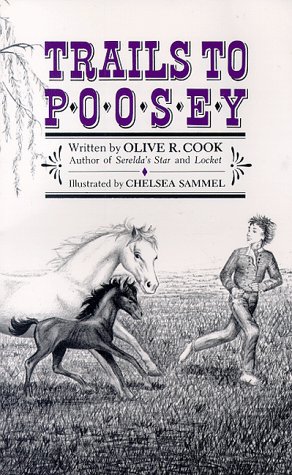 Trails to Poosey: Cook, Olive Rambo, Sammel, Chelsea: 9780930079017 ...