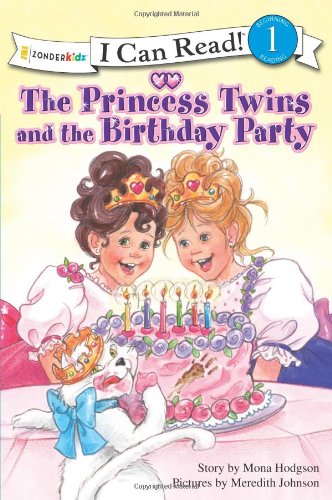 Amazon.com: The Princess Twins and the Birthday Party (Zonderkidz I Can ...