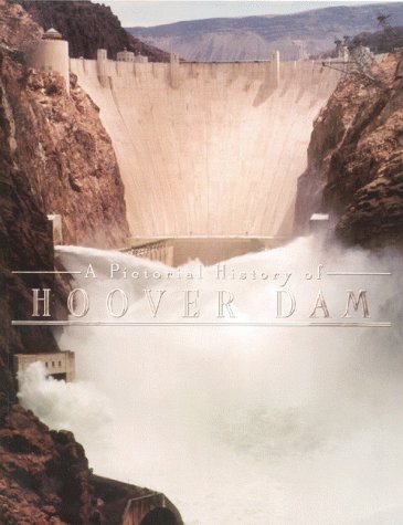 A Pictorial History of Hoover Dam : Sullivan, Patty: Amazon.in: Books