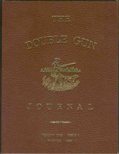 THE Double Gun Journal Volume One Issue 1 Winter 1989: Daniel Philip ...