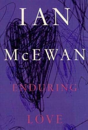 Amazon.com: Enduring Love: 9780676970876: McEwan, Ian: Libros
