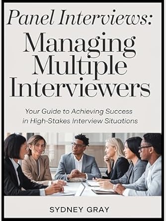 Panel Interviews: Managing Multiple Interviewers: Your Guide to ...
