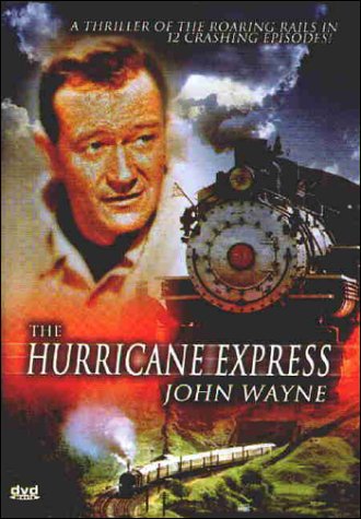 Amazon.com: The Hurricane Express : John Wayne, J.P. McGowan, McGowan ...