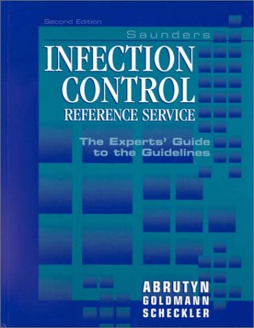 Buy Infection Control Reference Service: The Experts' Guide to the ...
