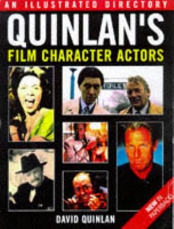 Quinlans Film Character Actors an Illust: Quinlan, David: 9780713482805 ...