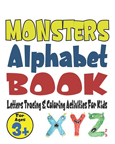 Buy MONSTERS ALPHABET LETTERS TRACING AND COLORING ACTIVITIES FOR KIDS ...