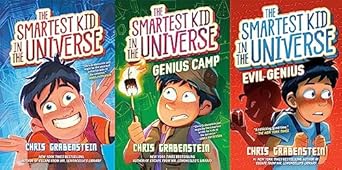 The Smartest Kid in the Universe Series... by Chris Grabenstein