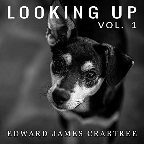 Play Looking Up, Vol. 1 by Edward James Crabtree on Amazon Music