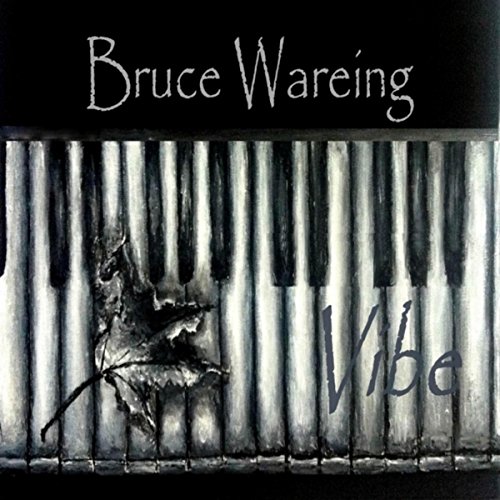 Amazon.com: Vibe : Bruce Wareing: Digital Music
