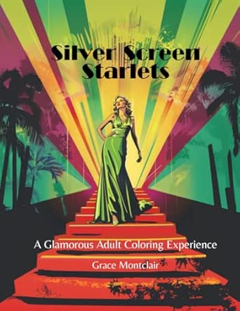 Silver Screen Starlets: A Glamorous Adult Coloring Experience | Amazon ...
