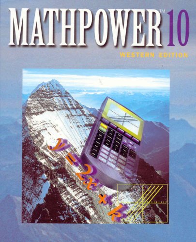 MATHPOWER 10 Western Edition: Knill, George, Ablett, Stella, Ballheim ...