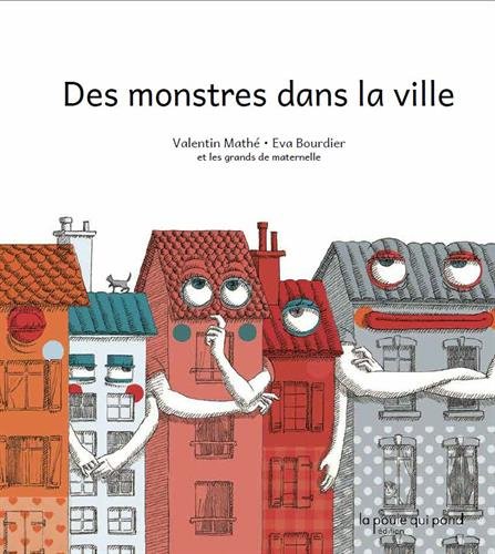 DES MONSTRES DANS LA VILLE: Amazon.co.uk: Bourdier, Eva, Mathé ...