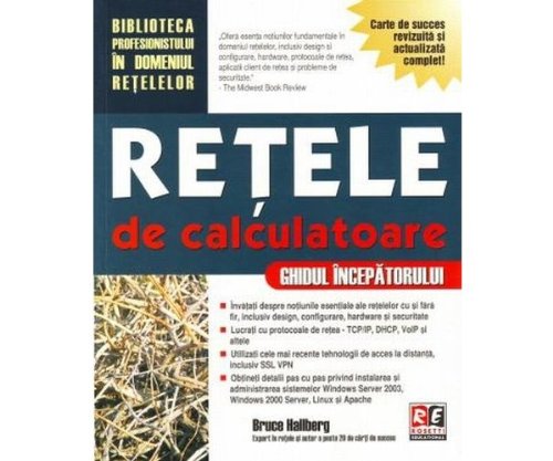 Retele de calculatoare Ghidul incepatorului - Bruce Hallberg : Bruce ...