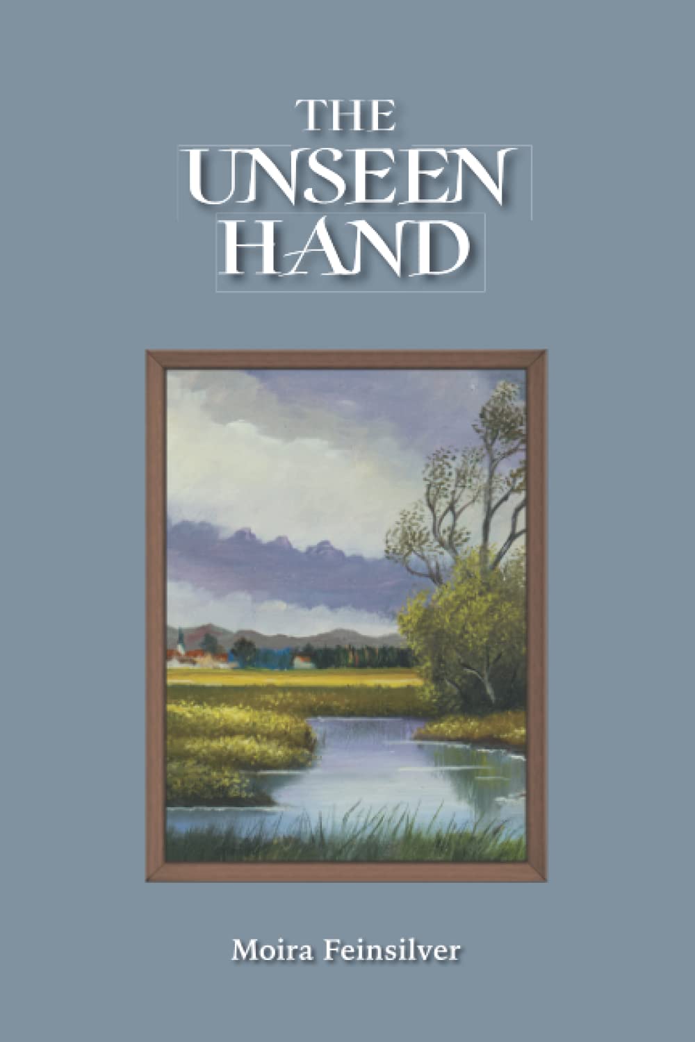 The Unseen Hand: Feinsilver, Moira: 9789655997361: Amazon.com: Books