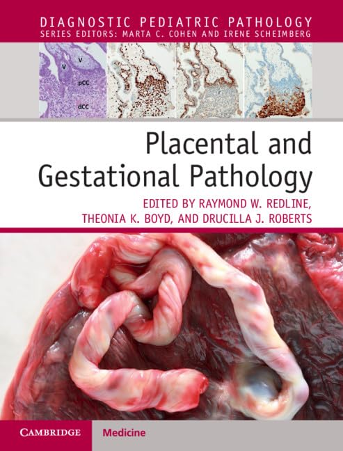 Placental and Gestational Pathology Hardback with Online Resource ...