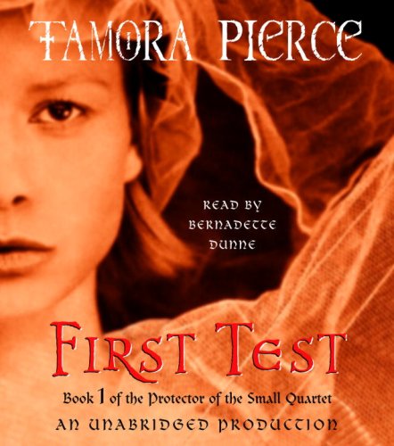 First Test: Book 1 of the Protector of the Small Quartet: Pierce ...