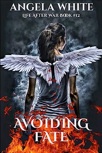 Amazon.com: Avoiding Fate (Life After War Book 12) eBook : White ...