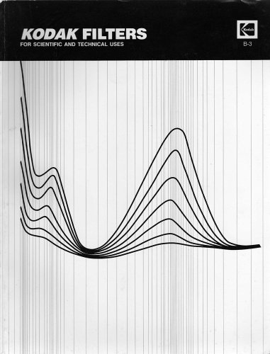 KODAK FILTERS FOR SCIENTIFIC AND TECHNICAL USES (B-3): Eastman Kodak ...