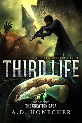 Amazon.com: Third Life: The Ten Plagues Of Oluceps (The Creation Saga ...