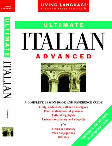 Amazon.com: Ultimate Italian: Advanced (LL(R) Ultimate Advanced Course ...
