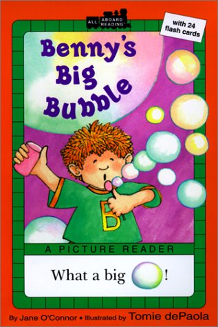 Benny's Big Bubble (All Aboard Reading: A Picture Reader): Jane O ...