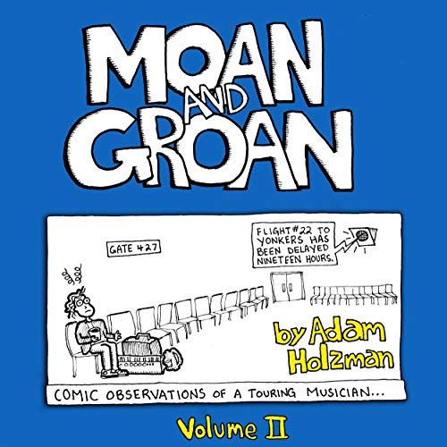Moan and Groan (English Edition) eBook : Holzman, Adam: Amazon.de ...