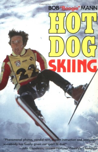 Hot Dog Skiing: Mann, Bob: 9780393086904: Amazon.com: Books