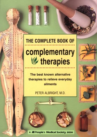 The Complete Book of Complementary Therapies: The Best Known ...