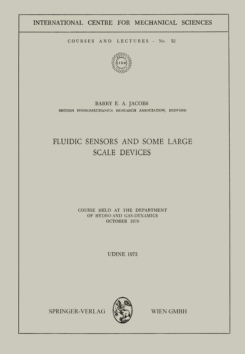 Buy Fluidic Sensors and Some Large Scale Devices: Course Held at the ...