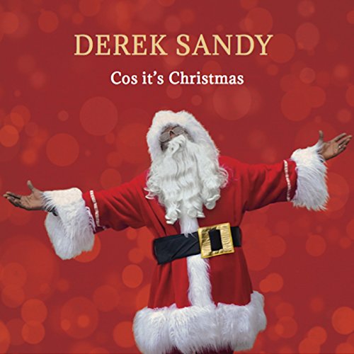 Play Cos It's Christmas by Derek Sandy on Amazon Music