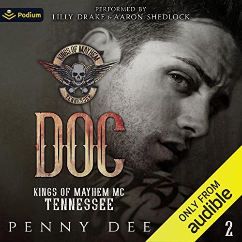 Amazon.com: Doc: The Kings of Mayhem MC Tennessee, Book 2 (Audible Audio Edition): Penny Dee ...