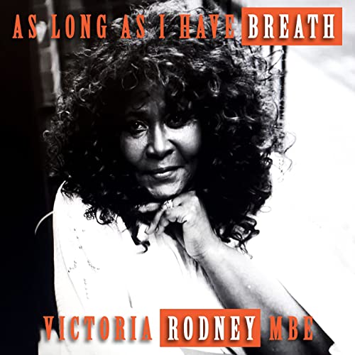 As Long as I Have Breath de Victoria Rodney MBE no Amazon Music Unlimited