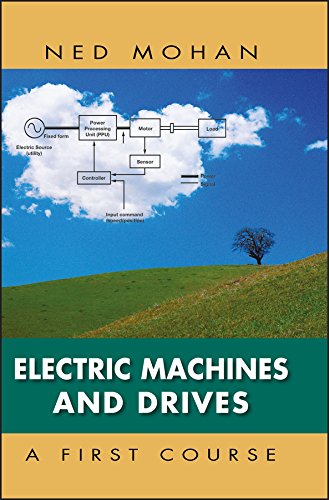 Electric Machines and Drives: Mohan, Ned: 9781118074817: Amazon.com: Books