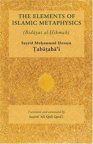 The Elements of Islamic Metaphysics (Islamic College for Advanced ...