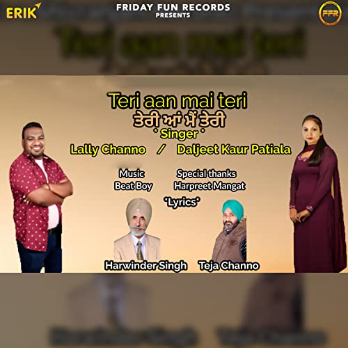 Teri Aan Mai Teri de Lally Channo & Daljeet Kaur (Patiala) no Amazon ...