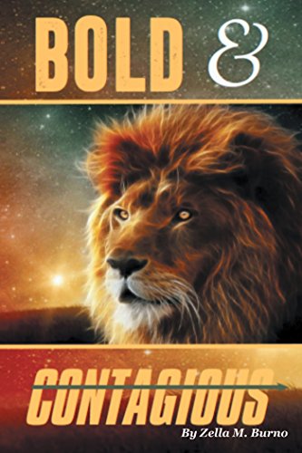 Bold & Contagious: A Contagious Life in Jesus - Kindle edition by Burno ...