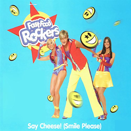 Say Cheese! (Smile Please) by Fast Food Rockers on Amazon Music ...