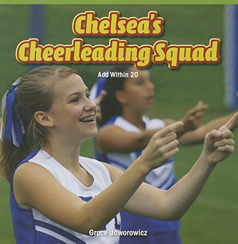 Chelsea's Cheerleading Squad: Add Within 20 (Math Masters: Operations ...