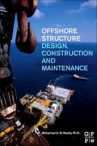 Ebook – Offshore Structures: Design, Construction and Maintenance 1 ...