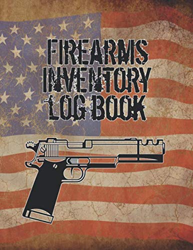 Amazon.com: Firearms Inventory Log Book: Firearms Record Book for ...