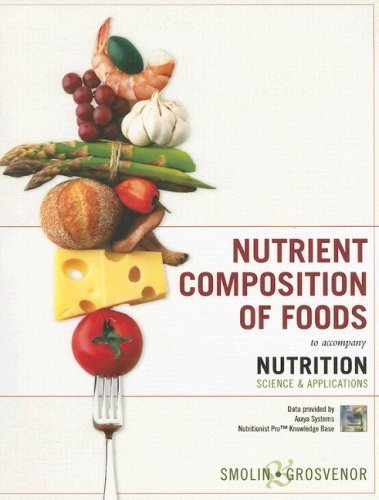 Nutrition, Nutrient Composition of Foods Booklet: Science and ...