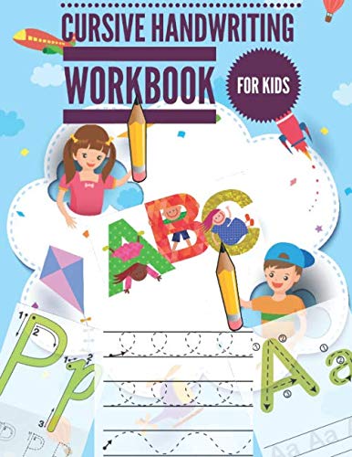 Cursive Handwriting Workbook For Kids: Handwriting Printing Workbook ...