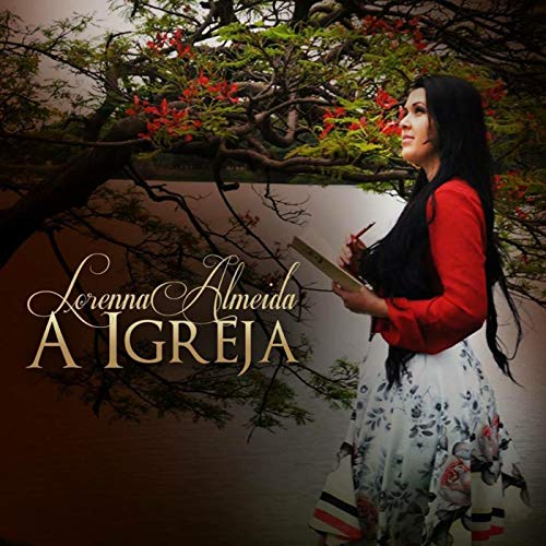 Amazon Music - Lorenna AlmeidaのA Igreja - Amazon.co.jp