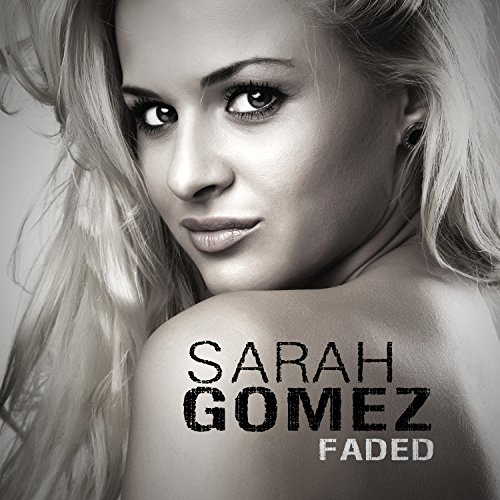 Amazon MusicでSarah GomezのFaded (Acoustic Version)を再生する