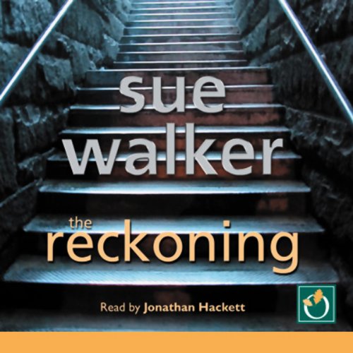 The Reckoning (Audio Download): Jonathan Hackett, Sue Walker, Oakhill ...