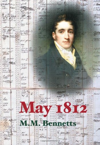 May 1812: M.M. Bennetts: 9781907386015: Amazon.com: Books