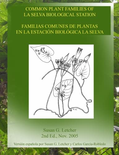 Common Plant Families of La Selva Biological Station: Susan Letcher ...