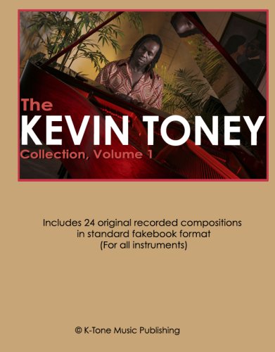 The Kevin Toney Collection, Volume 1: Kevin Toney, K-Tone Music, Justin ...