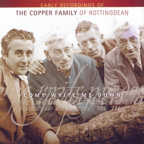 Amazon.com: Come Write Me Down - Early Recordings of the Copper Family ...