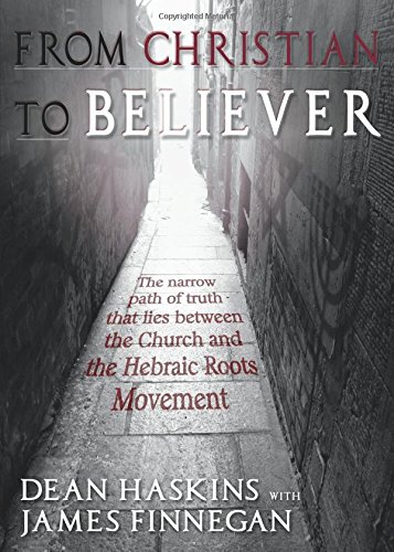 From Christian to Believer: The narrow path of truth that lies between ...